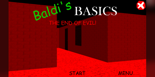 Baldi's Basics the end of evil! by michaeldoesgaming
