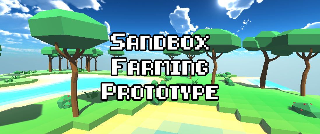 Sandbox Farming Prototype (Classic 0.034) by coreyhsGames
