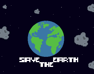Save The Earth by DQR for Brackeys Game Jam 2021.2 - itch.io