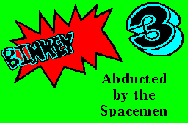 Binkey 3: Abducted By The Spacemen by gisbrecht