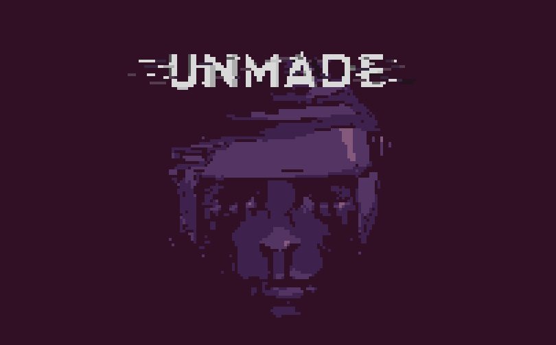 Unmade by Talluff, dojogrant, RTStump