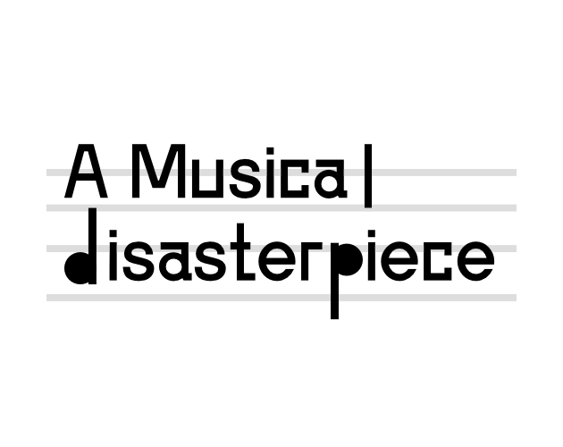 A Musical Disasterpiece by Psychic Snail Studios