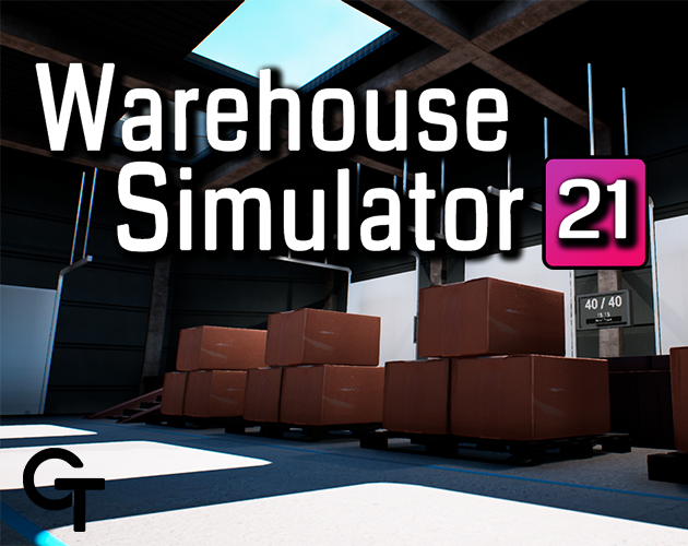 Warehouse Simulator 2021 by Gigatech Studios for 2021 Epic MegaJam ...