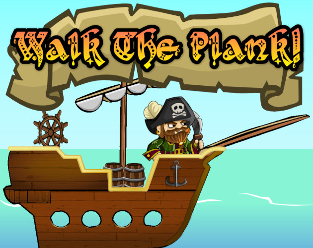Walk The Plank! by Fun Form Games