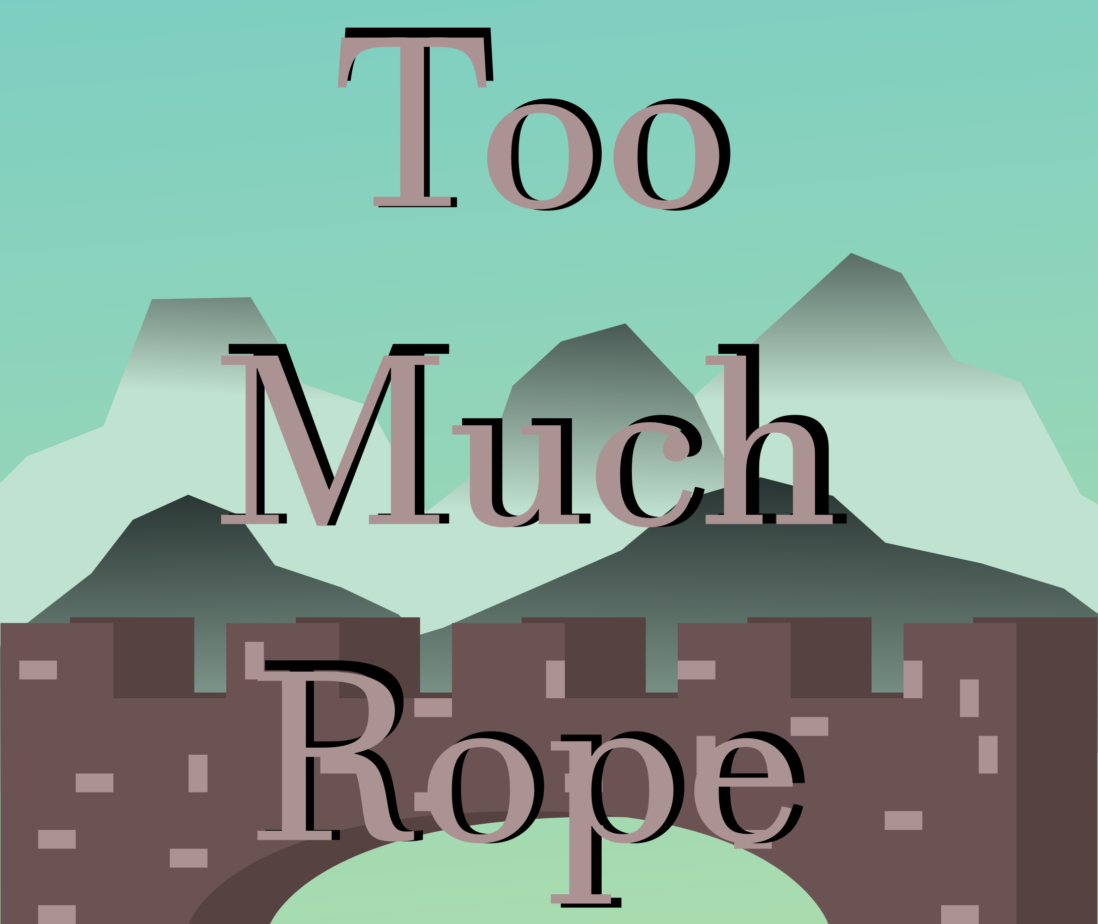 Too Much Rope by Ungnomoasesino