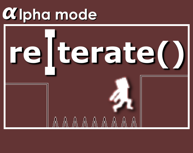reIterate() - Alpha Mode by Let's Talk Game Design