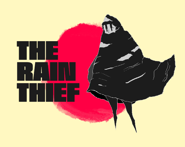 The Rain Thief by Drk, Paspartout, iGuessImaDev, iDLE LUKE for Godot ...