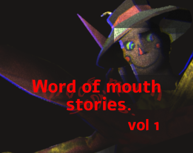 Word of mouth stories. by WaquDoo