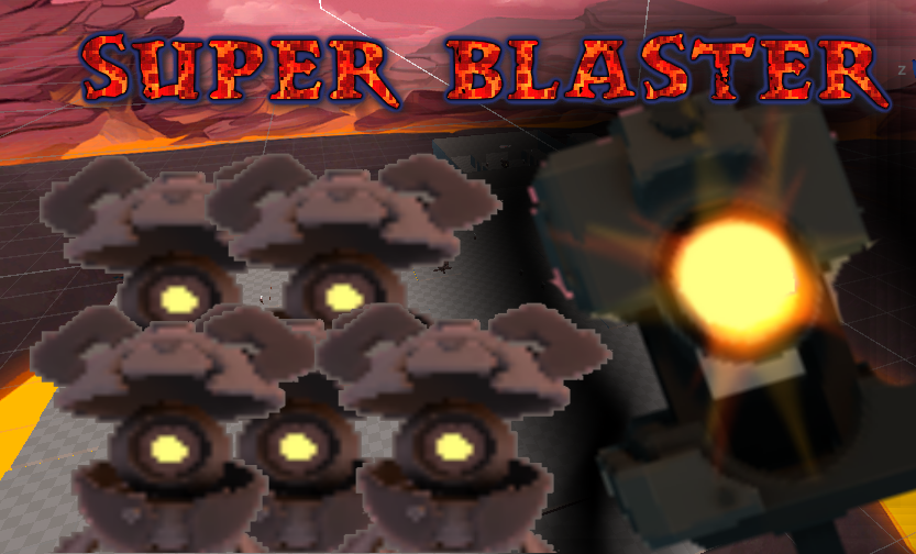 SUPER BLASTER by RealCodeGr
