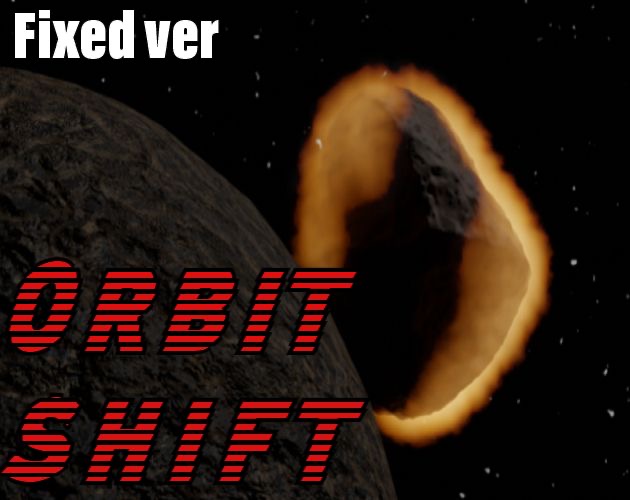 Orbit Shift by sickk, LittleCodeDrago, Charon7000