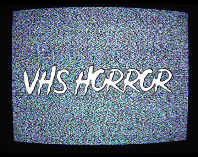 VHS Horror by Connor Makes Games