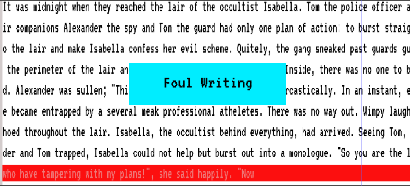 Foul Writing by PancakeAnalyser