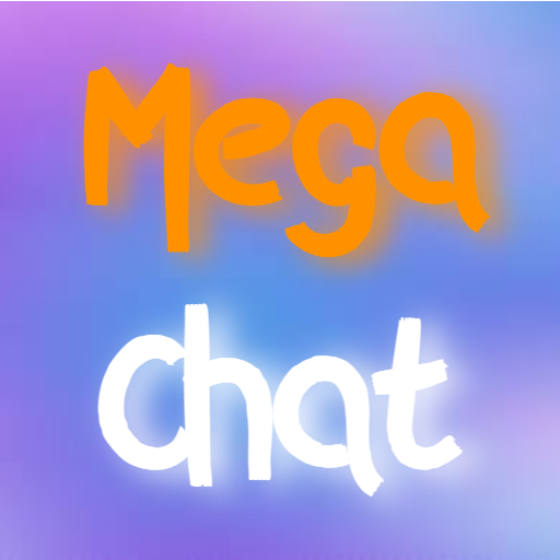 Mega Chat: Browser Edition by Mega Games
