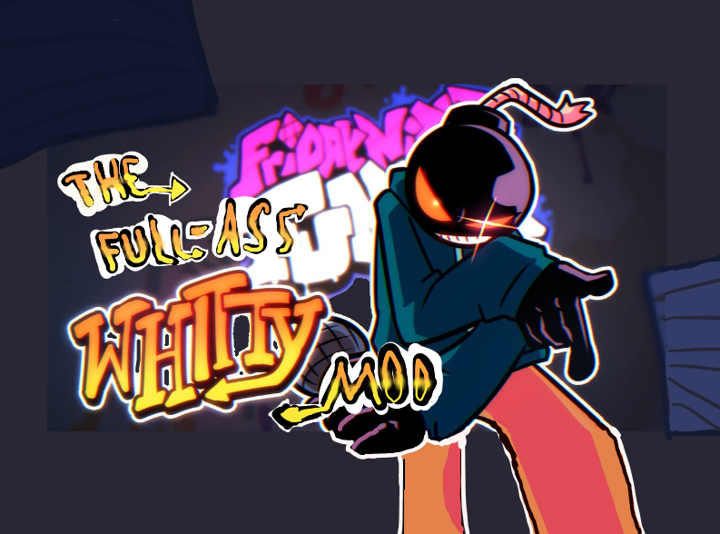 (canceled and stupid FAN MADE) THE FULL-ASS WHITTY MOD (WHITTY V2.0) by ...