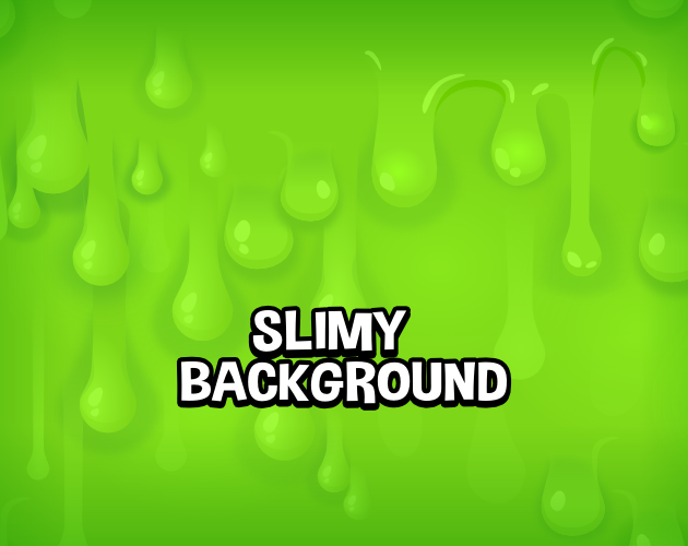 Slime background by Robert Brooks - gamedeveloperstudio.com