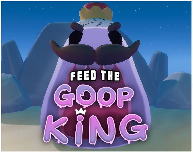 FEED THE GOOP KING by Suggo Creations, OldBlackTrain for GMTK Game Jam ...