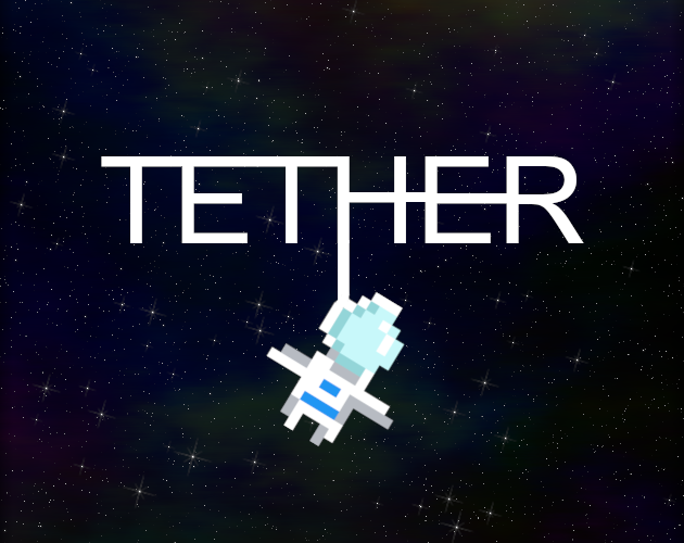 Tether by elor for GMTK Game Jam 2021 - itch.io