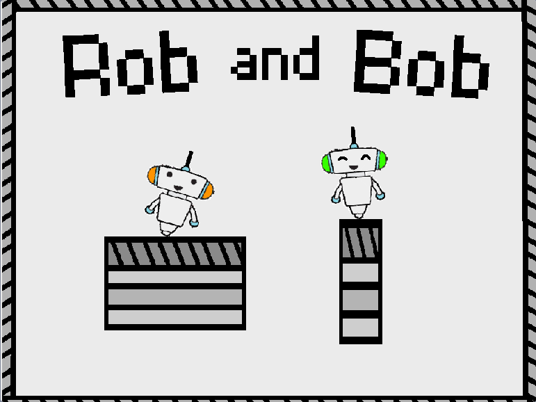 Rob and Bob by LotoDulo for GMTK Game Jam 2021 - itch.io