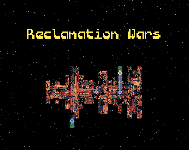 Reclamation Wars by Ranmantaru Games for GMTK Game Jam 2021 - itch.io