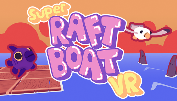 Super Raft Boat VR by StellaWisps, Shattered Journal Games