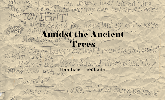Amidst the Ancient Trees: Unofficial Handouts by OriginalMonsieur