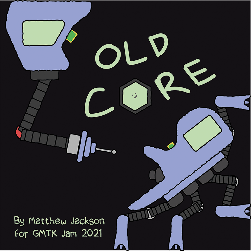 Old Core by TootGames for GMTK Game Jam 2021 - itch.io