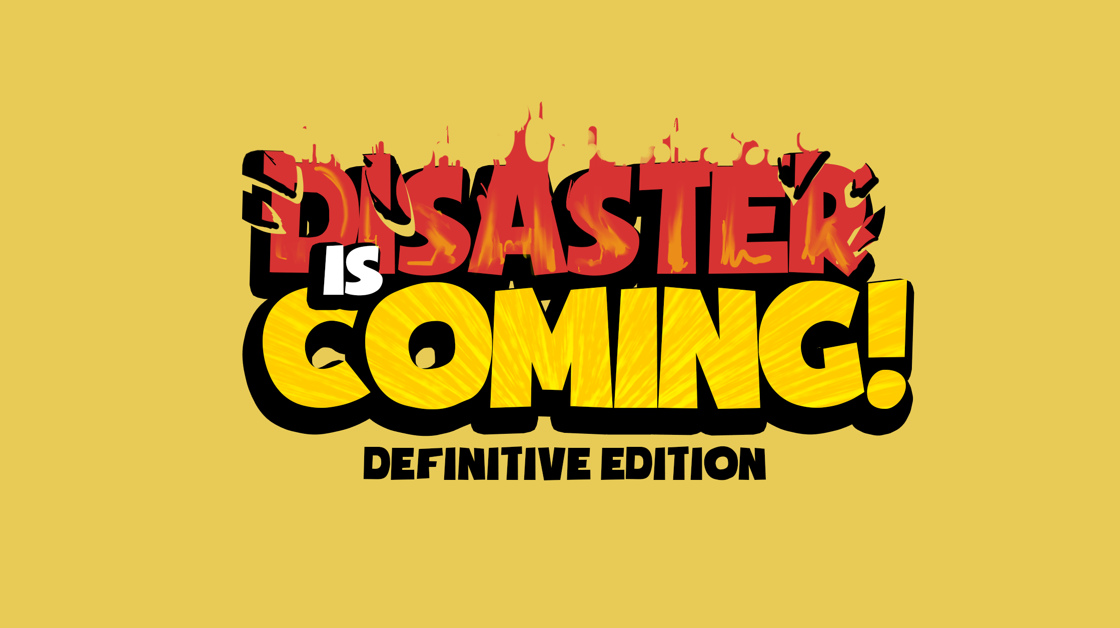 Disaster is coming [DEFINITIVE EDITION] by YoramDev, ShadyLeeGamer, Jaavwm