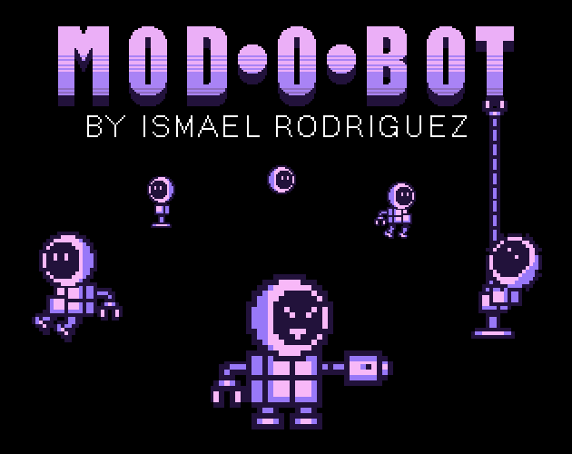 Mod-O-Bot by Ismael Rodriguez