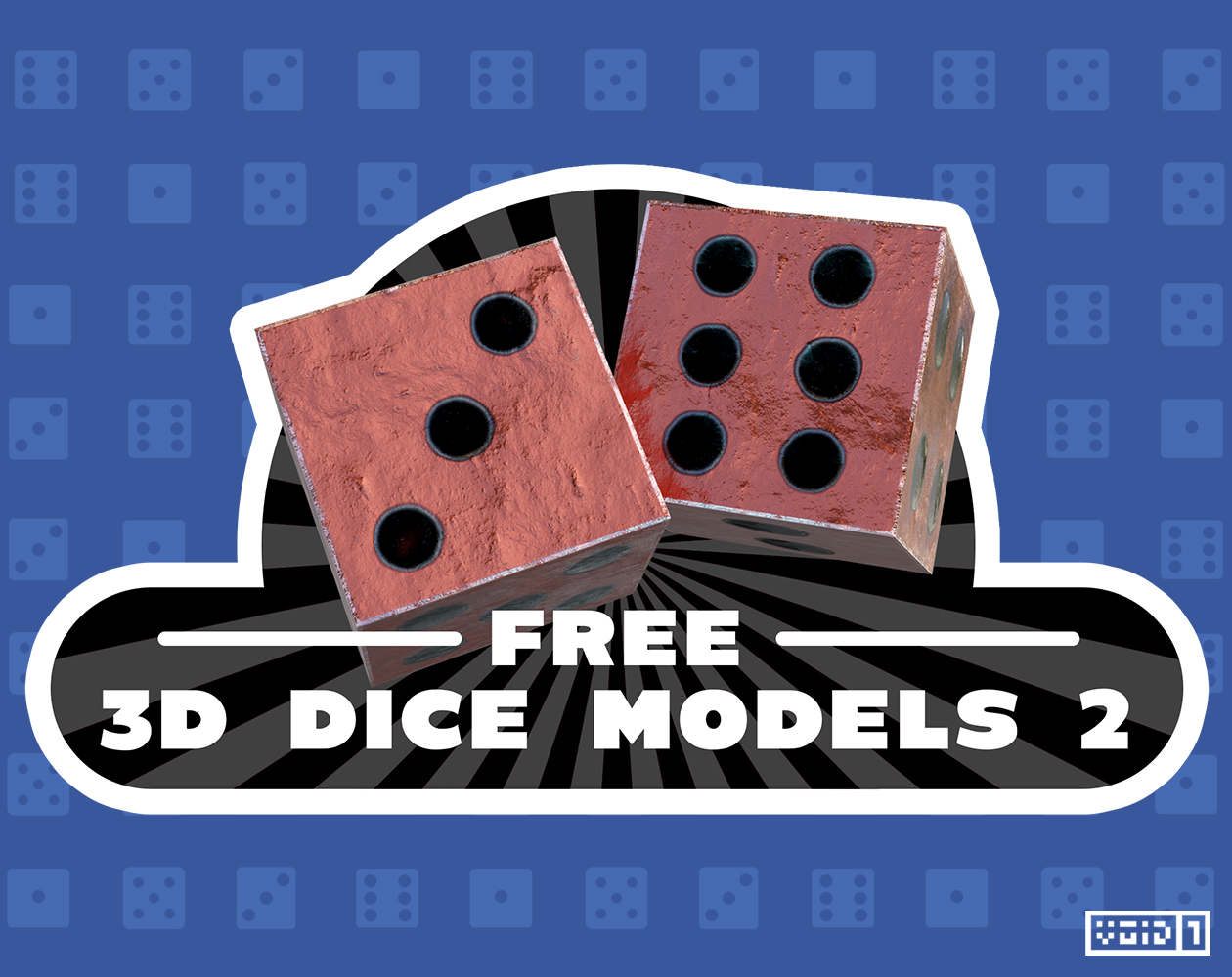 Free 3D Dice Models 2 by VOiD1 Gaming