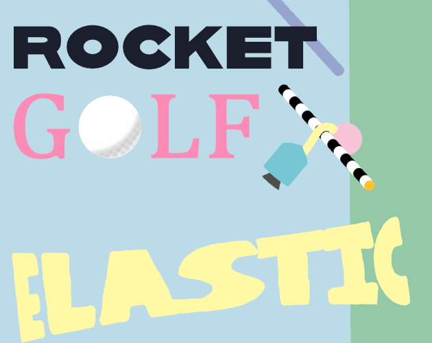 Elastic Golf Rocket by Yoshua Woo
