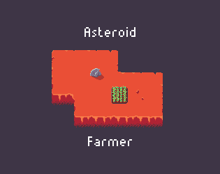 Asteroid Farmer by @woubuc
