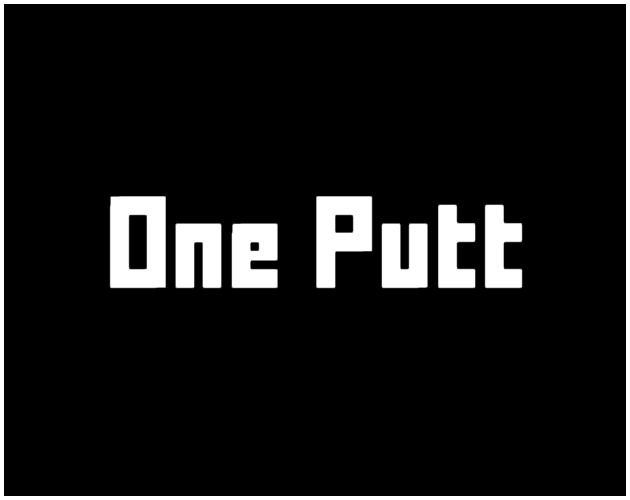 One Putt by Bryn McKerracher