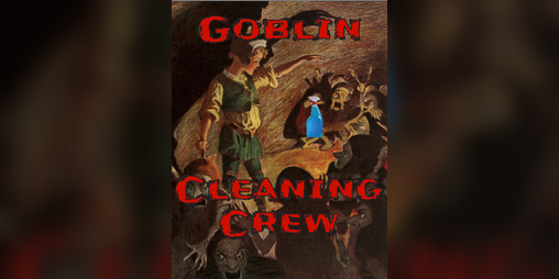 Goblin Cleaning Crew by kumada1