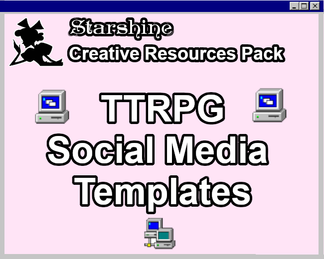 TTRPG Social Media Templates by StarshineScribbles