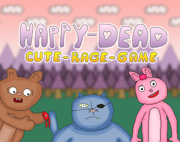 Happy-Dead - Cute Rage Game by theboringgoat