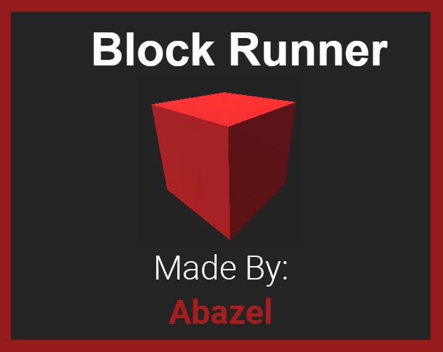 Block Runner by Abazel