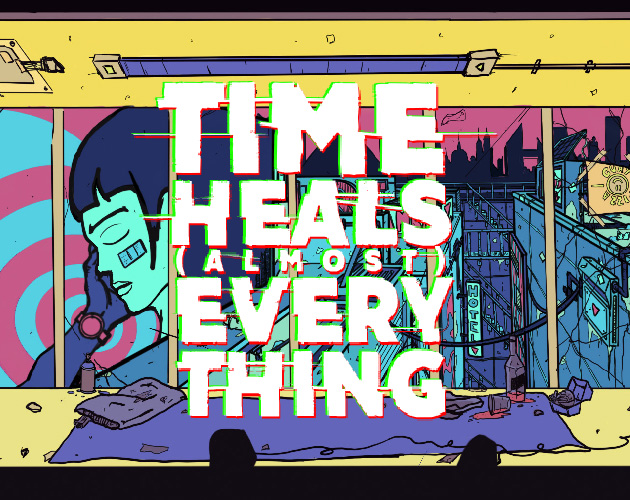 time-heals-almost-everything-by-the-brodevhood
