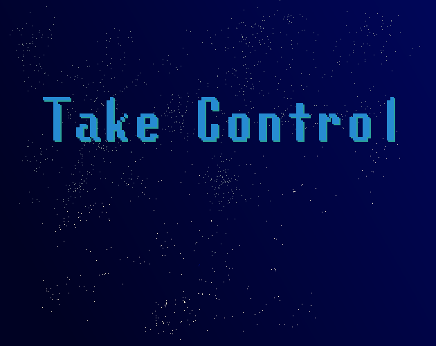 Take Control by DodicksGames