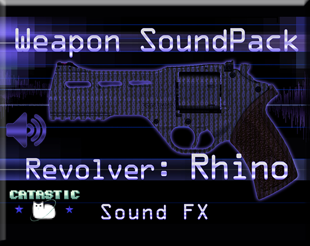 Weapon Sound Pack - Revolver: Rhino by Catastic