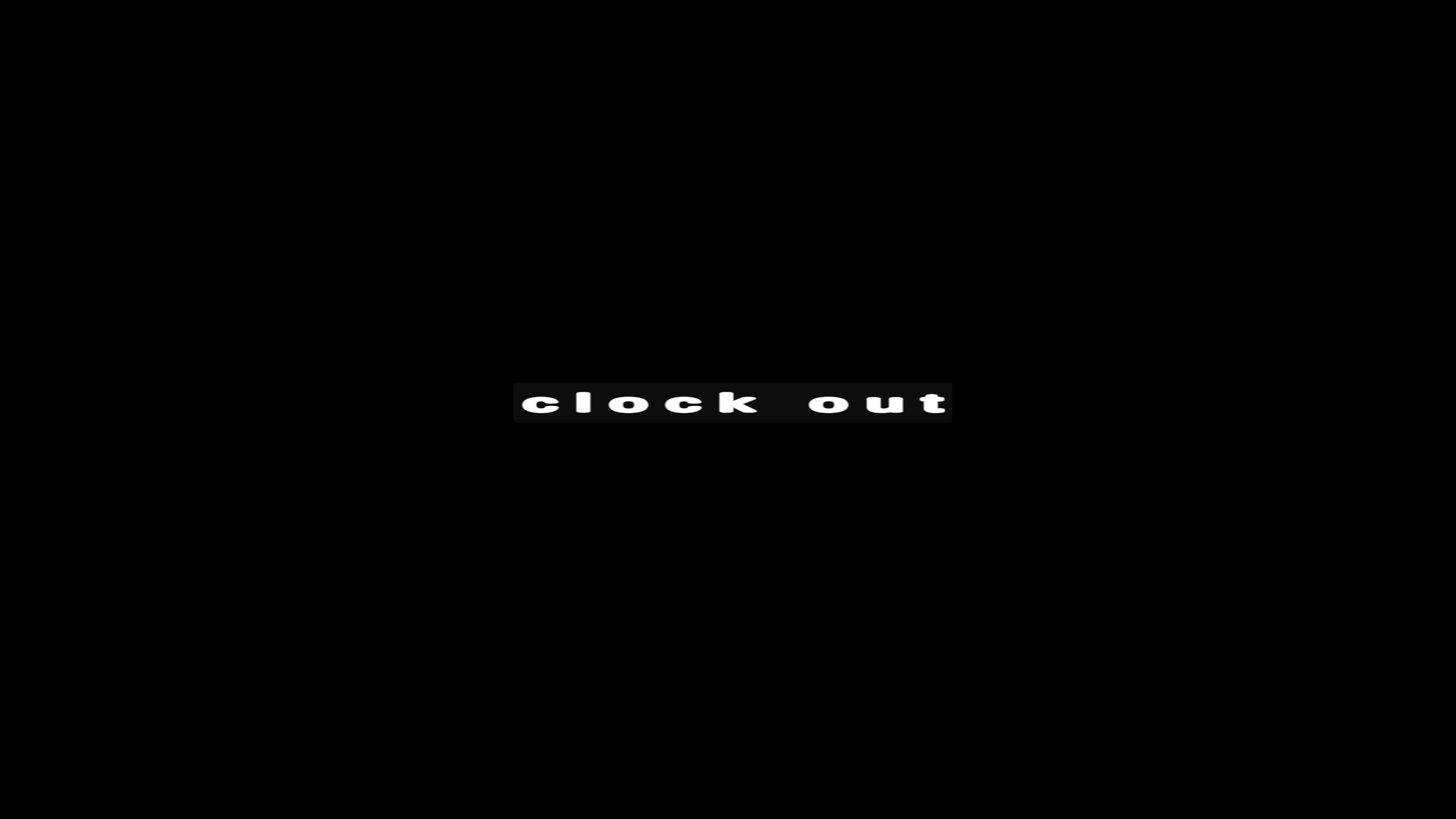 Clock Out By Phasein Clock Out By Phasein