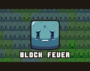BLOCK FEVER by JOSHUA ROBERTSON