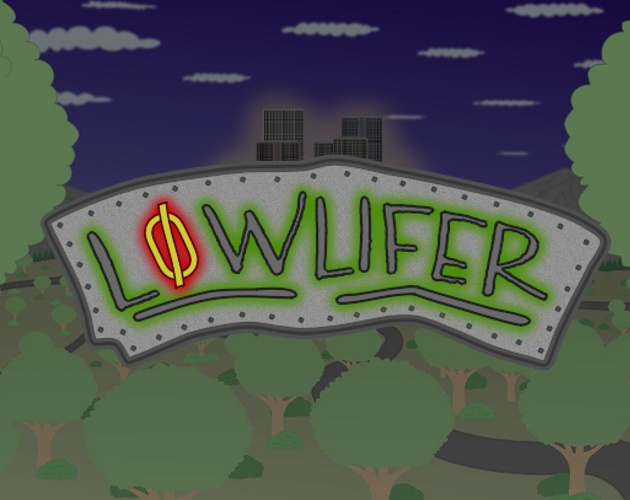 Lowlifer by El Diablo 2d studio
