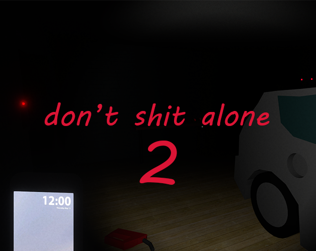 Don't shit alone 2 by wiedzmiz