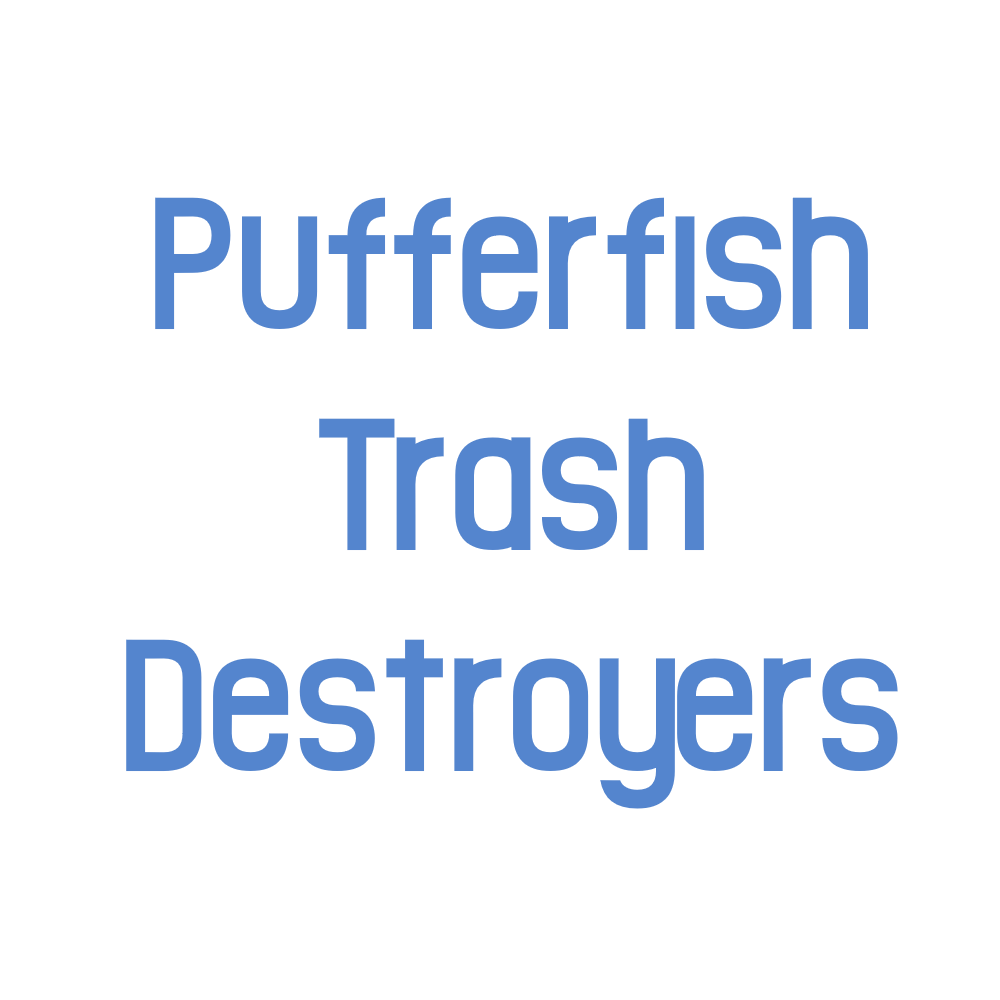 Linux now available! - Pufferfish Trash Destroyers by byemc