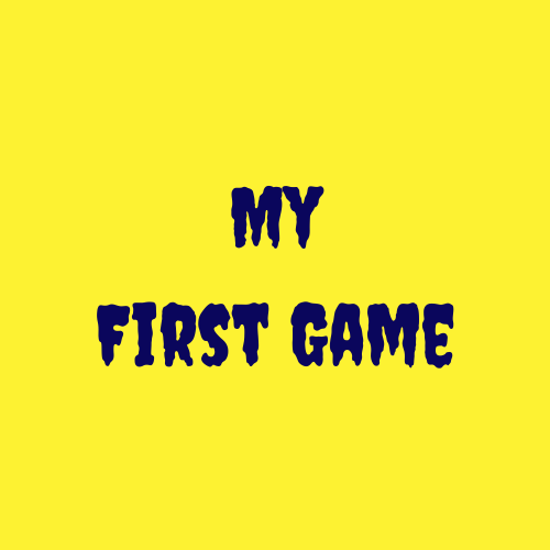 My First Game by gvtanish