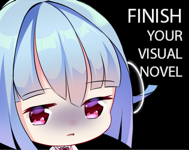 Finish Your Visual Novel 2021 - itch.io