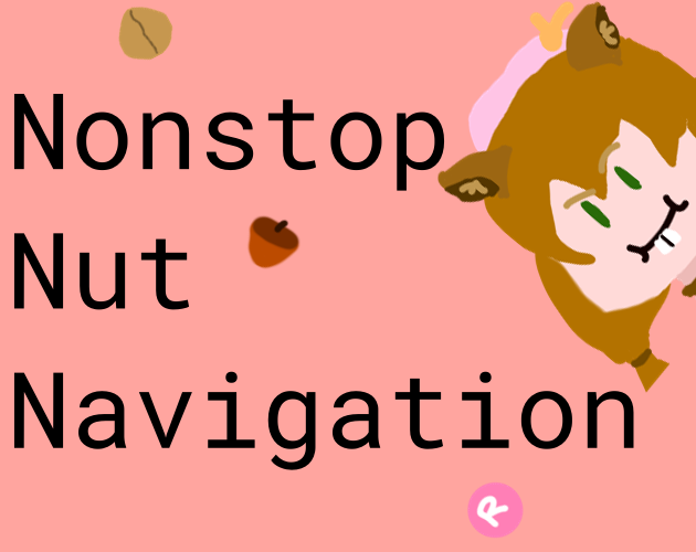 Risu's Nonstop Nut Navigation by Rubicoded