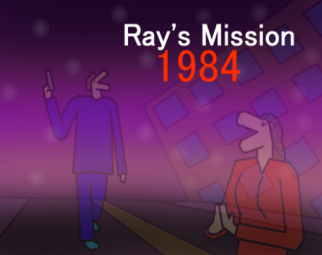 Ray's Mission (1984) by BeakGaming