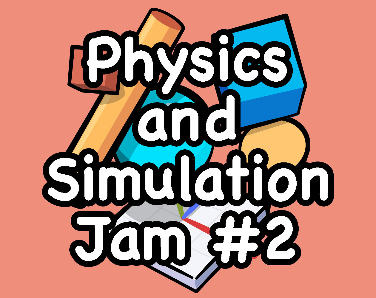 Physics and Simulation Jam #2 - itch.io