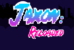 Jaxon: Reloaded by Dunster for Game Off 2021 - itch.io